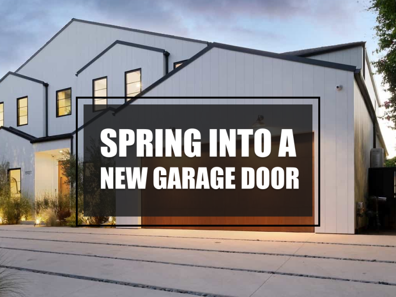3 Reasons to Replace Your Garage Door in the Spring
